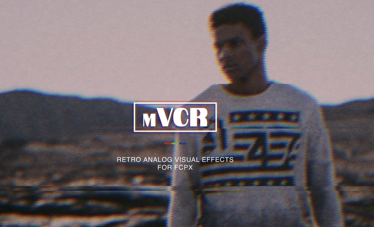 mVCR : un effet vintage/caméscope pour Final Cut Pro