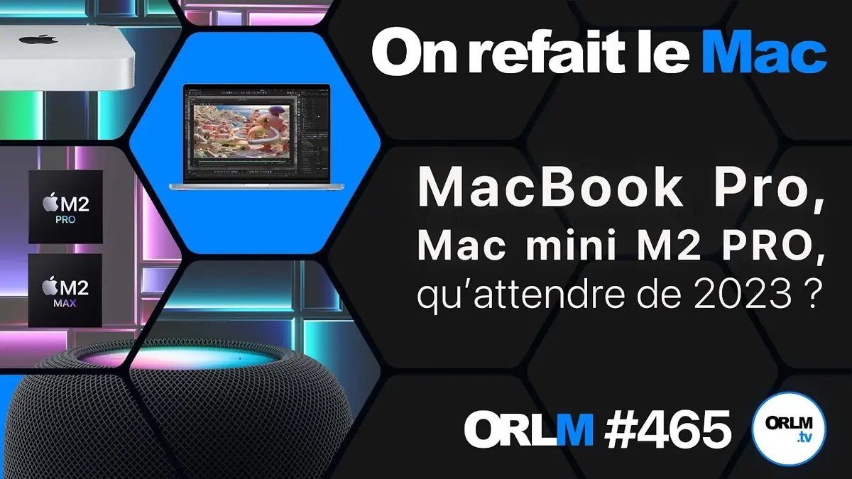 MacBook Pro, Mac mini M2, toutes les annonces d’Apple attendues en 2023 ...