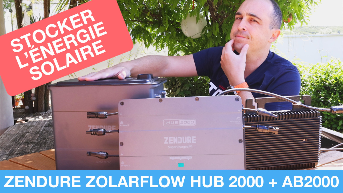 Test Zendure SolarFlow (Hub 2000 + batterie AB2000) : le kit solaire ...